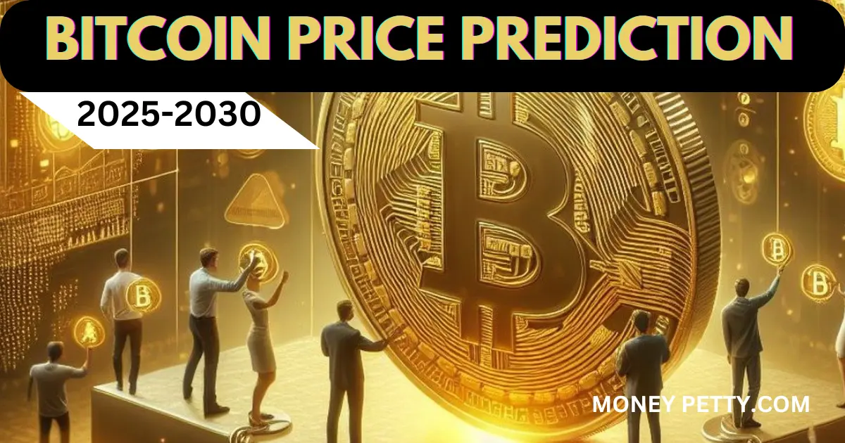 Bitcoin Price Prediction 2025 to 2030